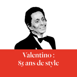 Valentino_85 ans de Style_menu_Stylight